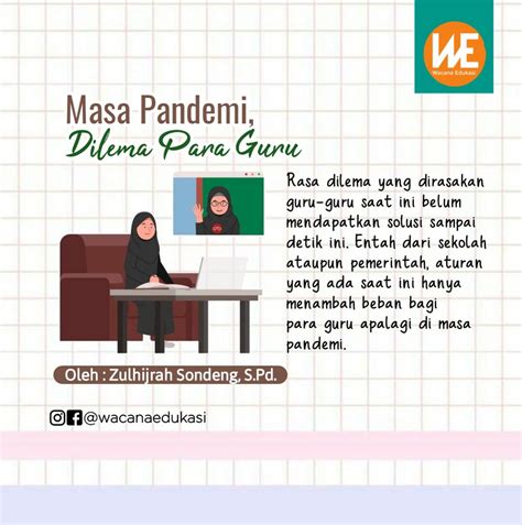 Masa Pandemi Dilema Para Guru Wacana Edukasi