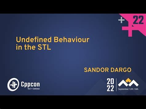 Free Video Undefined Behavior In The Stl Lecture From Cppcon Class Central
