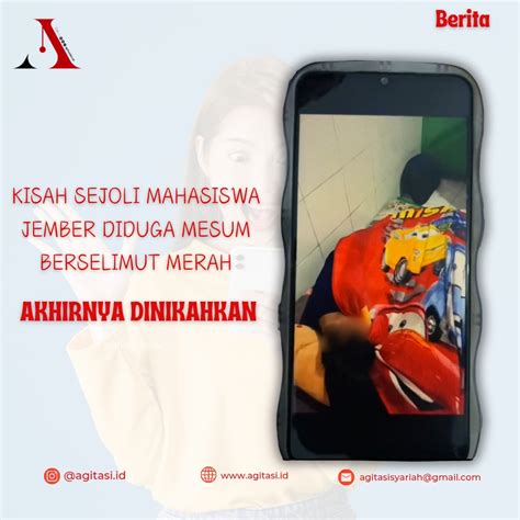 Kisah Sejoli Mahasiswa Jember Diduga Mesum Berselimut Merah Akhirnya Dinikahkan Agitasi
