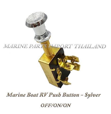 Marine Boat RV Push Button Switch OFF ON ON Sylver Chandleryhardware Com