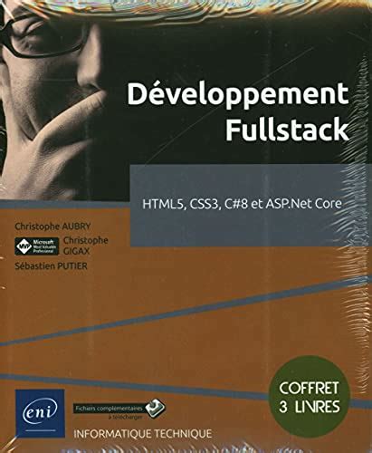 Développement Fullstack Coffret de livres HTML CSS C et ASP Net Core by Christophe