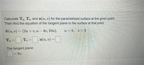 Solved Calculate T Ty And N U V For The Parametrized Chegg Com