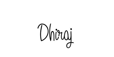 72 Dhiraj Name Signature Style Ideas Latest E Sign