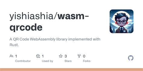 Github Yishiashiawasm Qrcode A Qr Code Webassembly Library Implemented With Rust