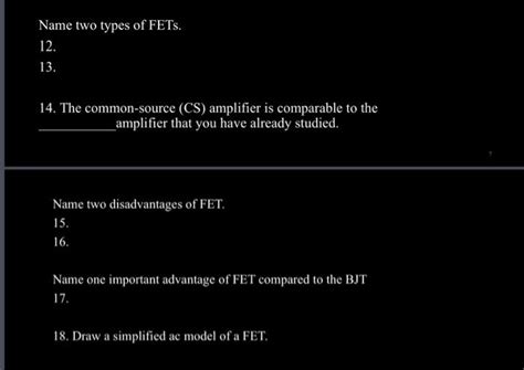 Solved Name Two Types Of Fets 12 13 14 The Common Source