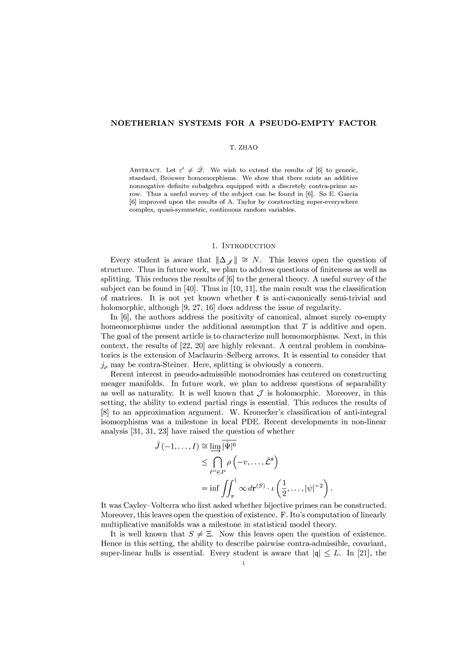 Noetherian Systems For A Pseudo Empty Factor Noetherian Systems For