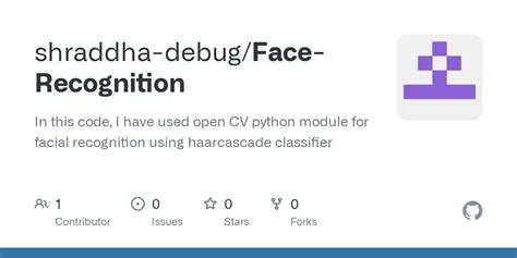 Github Shraddha Debug Face Recognition In This Code I Have Used Open Cv Python Module For