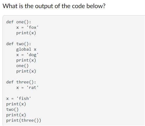 Solved What Is The Output Of The Code Belowdef Onex
