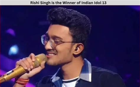 Rishi Singh Is The Winner Of Indian Idol Season 13 Bidipta