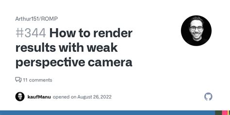 How To Render Results With Weak Perspective Camera · Issue 344 · Arthur151romp · Github