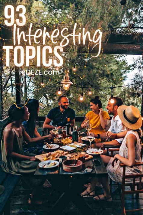 93 Interesting Conversation Topics Bydeze