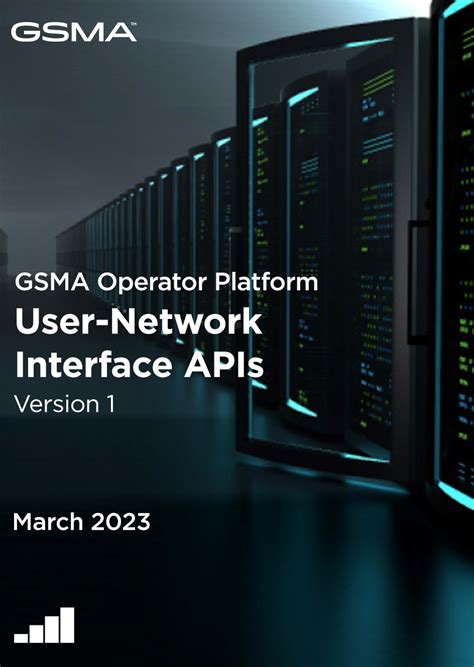 GSMA Operator Platform Group User Network Interface APIs Open Gateway