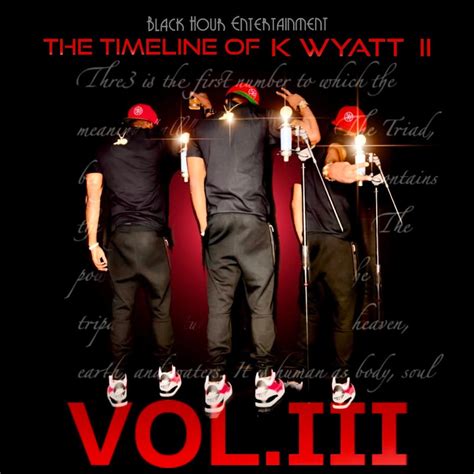 ‎the Timeline Of Kwyatt Ii Voliii Album By Kwyatt Ii Apple Music