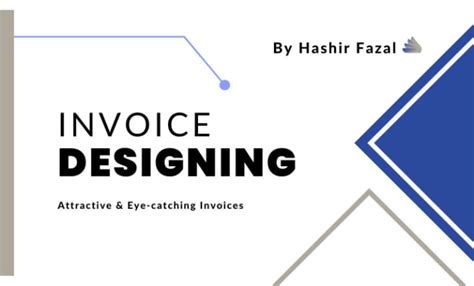 Create Customized Invoice Design And Creation By Hashir097 Fiverr