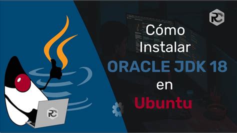 ☕instalar Oracle Jdk 18 En Linux Ubuntu 2204 🐧 Y Distros Basados En