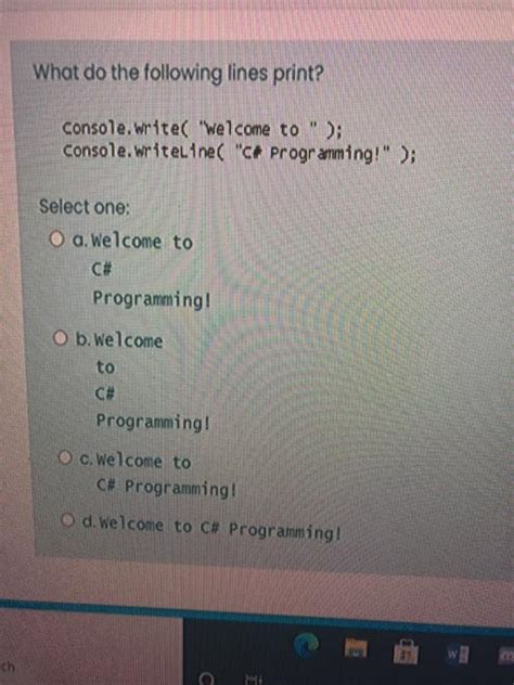 Solved What Do The Following Lines Print Console Write Chegg