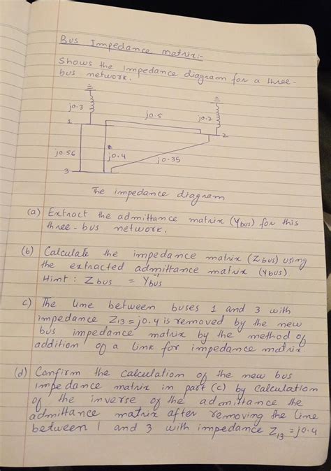Solved Bus Impedance Matrix Shows The Impedance Diagram For