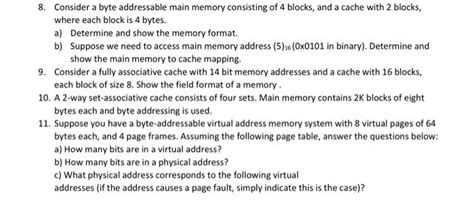 Solved 8 Consider A Byte Addressable Main Memory Consisting