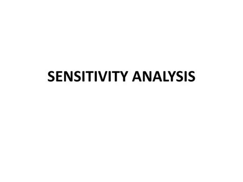 PPT SENSITIVITY ANALYSIS PowerPoint Presentation Free Download ID 5575657