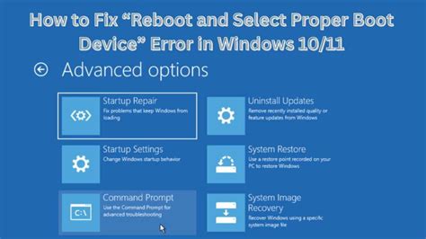 How To Fix “reboot And Select Proper Boot Device” Error In Windows 10