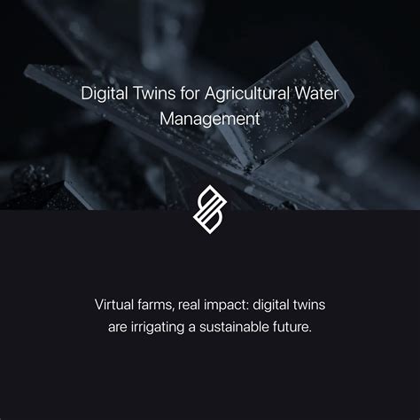 Digital Twins For Agricultural Water Management → Scenario
