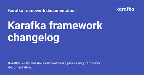 Karafka Karafka Framework Documentation