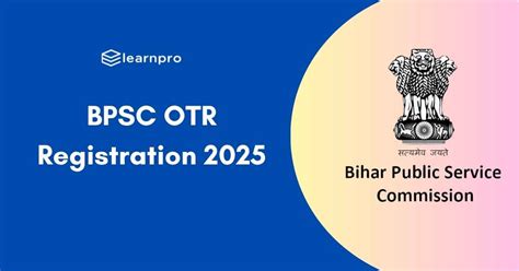 BPSC OTR Complete Guide To One Time Registration On Bpsc Bihar Gov In