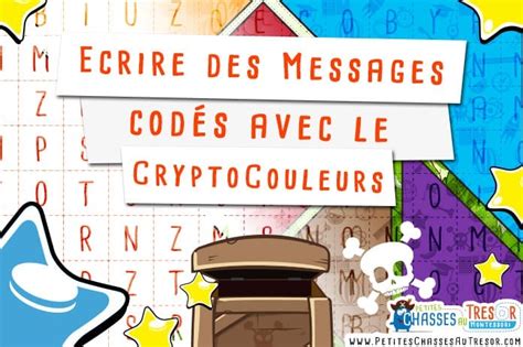 Ecrire Des Messages Codés Avec Le Cryptocouleurs