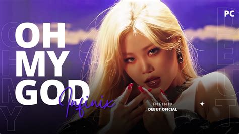 Infinix Oh My God M V Oficial Debut Purple Coversent Youtube