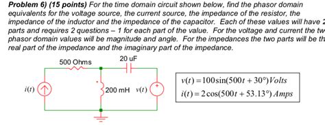 Solved Problem 6 15 Points For The Time Domain Circuit Chegg Com