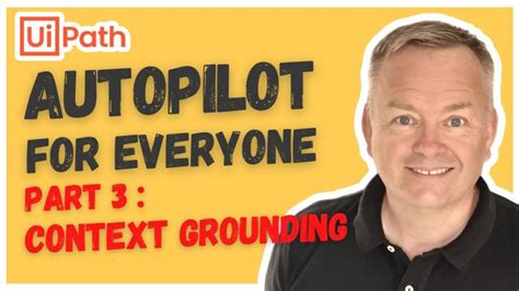 Uipath Autopilot Context Grounding Very Very Cool Jeppe Dige Jespersen