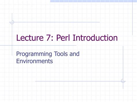 Ppt Lecture 7 Perl Introduction Powerpoint Presentation Free