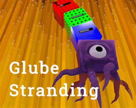 Glube Stranding By Ulysse Gameshaped