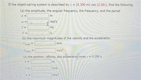 solved if the object spring system is described by x 0 300