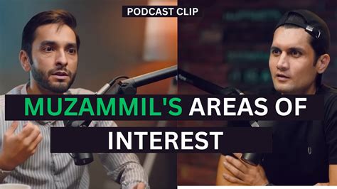 Muzammils Areas Of Interest Naeem Sikandar Podcast Clip Youtube