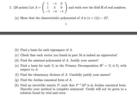 Solved 20 Points Let A⎝⎛11−1−13−400−1⎠⎞ And Work Over The