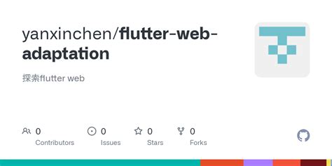 Github Yanxinchenflutter Web Adaptation 探索flutter Web