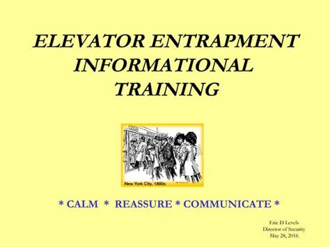 Elevator Rescue Awareness Osha And Asme Compliant Pptx