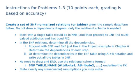 Solved Based On Accuracy Create A Set Of 3nf Normalized