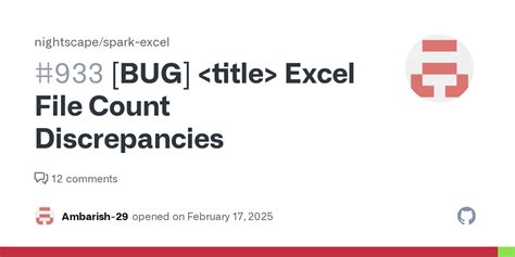 Bug Excel File Count Discrepancies · Issue 933 · Nightscapespark Excel · Github