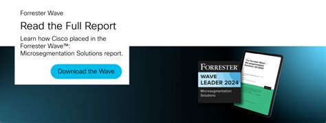 Forrester Named Cisco Leader In 2024 Microsegmentation Wave