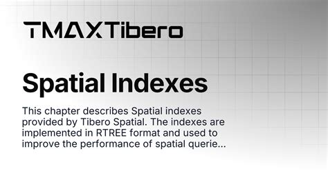 Spatial Indexes Tmaxtibero Docs