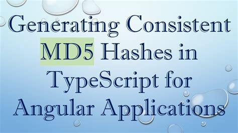 generating consistent md5 hashes in typescript for angular applications