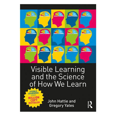 Visible Learning And The Science Of How We Learn Chooze
