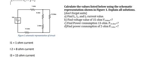 Solved Calculate The Values Listed Below Using The Schematic Chegg Com