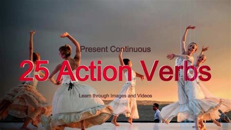 25 Action Verbs Present Continuous Common English Verbs And Sentences