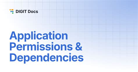 Application Permissions And Dependencies Digit Docs