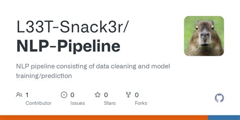 Github L T Snack R Nlp Pipeline Nlp Pipeline Consisting Of Data Cleaning And Model Training