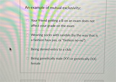Solved An Example Of Mutual Exclusivityyour Friend Getting