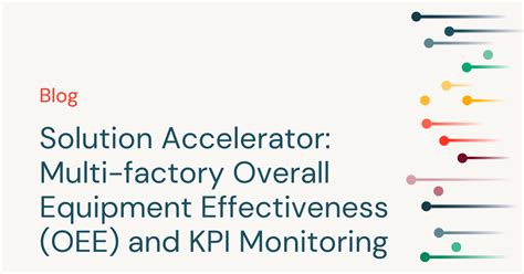 Multi Factory Oee Solution Accelerator Databricks Blog
